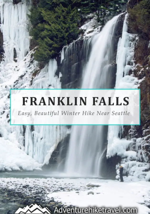 Franklin Falls Easy Beautiful Winter Hike Near Seattle - Adventure Hike ...