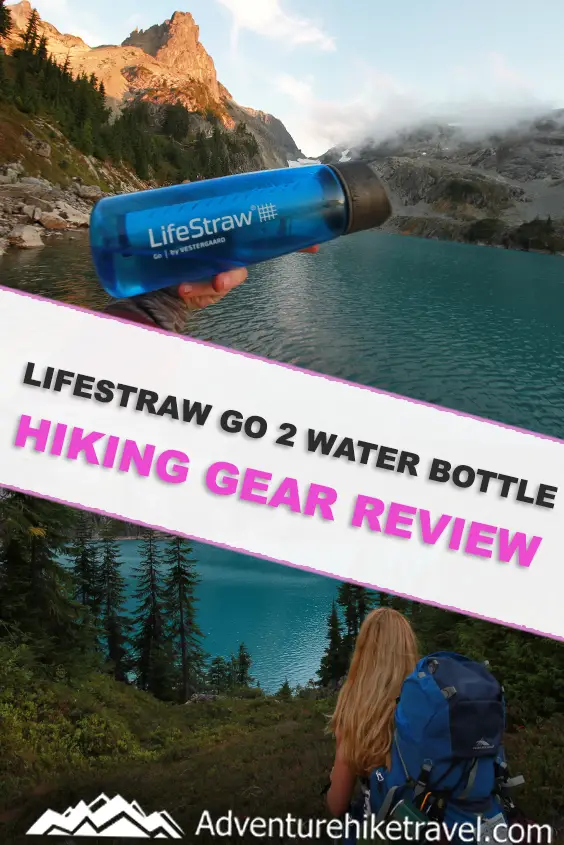LifeStraw Go 2 Water Bottle: Hiking Gear Review - Adventure Hike Travel