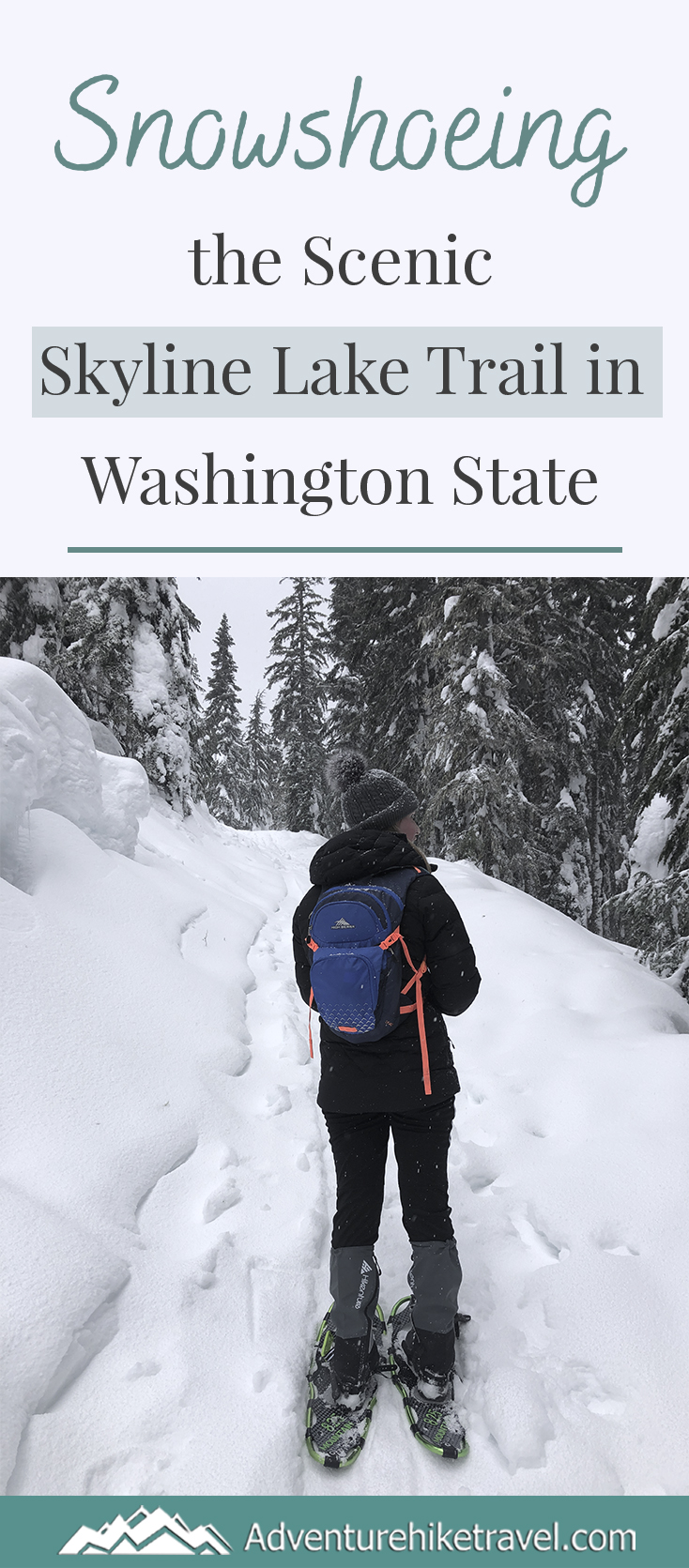 Snowshoeing the Scenic Skyline Lake Trail in Washington State ...