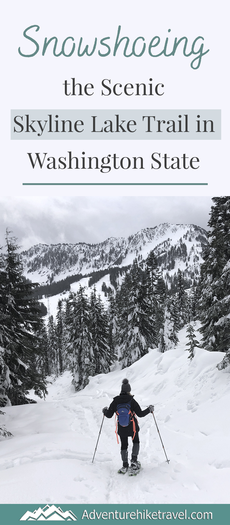 Snowshoeing the Scenic Skyline Lake Trail in Washington State ...