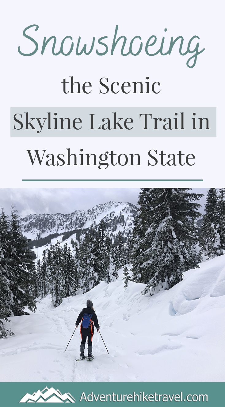 Snowshoeing the Scenic Skyline Lake Trail in Washington State ...