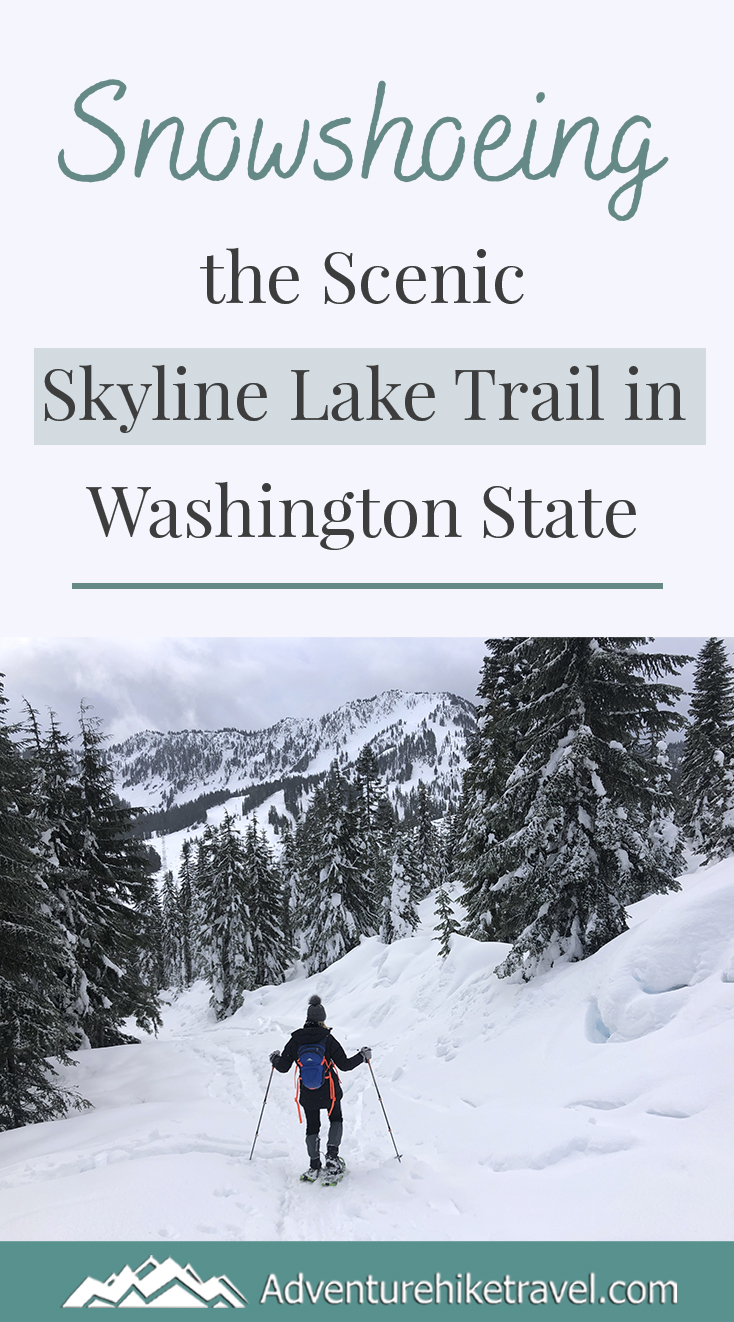 Snowshoeing the Scenic Skyline Lake Trail in Washington State ...
