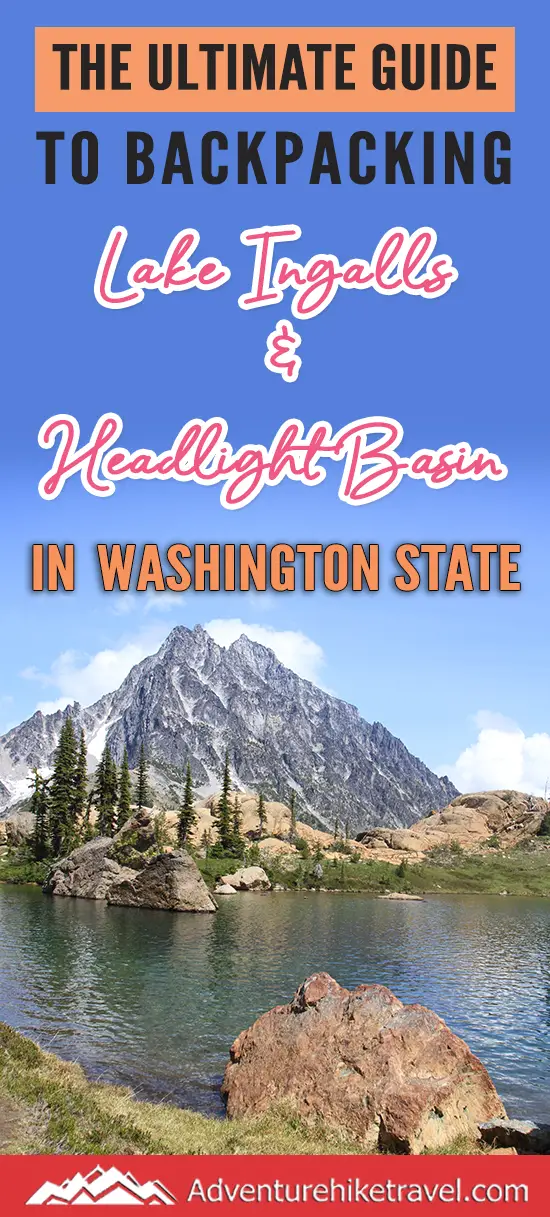 The Ultimate Guide to Backpacking Lake Ingalls and Headlight Basin in ...