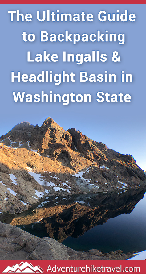 The Ultimate Guide to Backpacking Lake Ingalls and Headlight Basin in ...