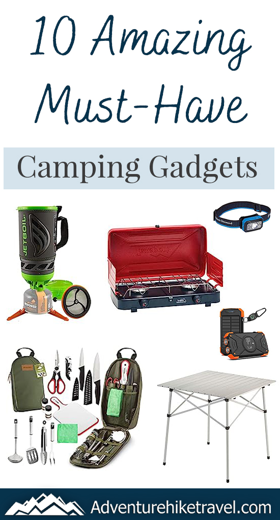10 Amazing Must-Have Camping Gadgets - Adventure Hike Travel