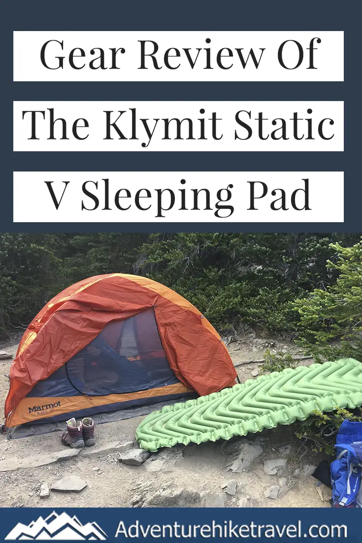 Gear Review Of The Klymit Static V Sleeping Pad - Adventure Hike Travel