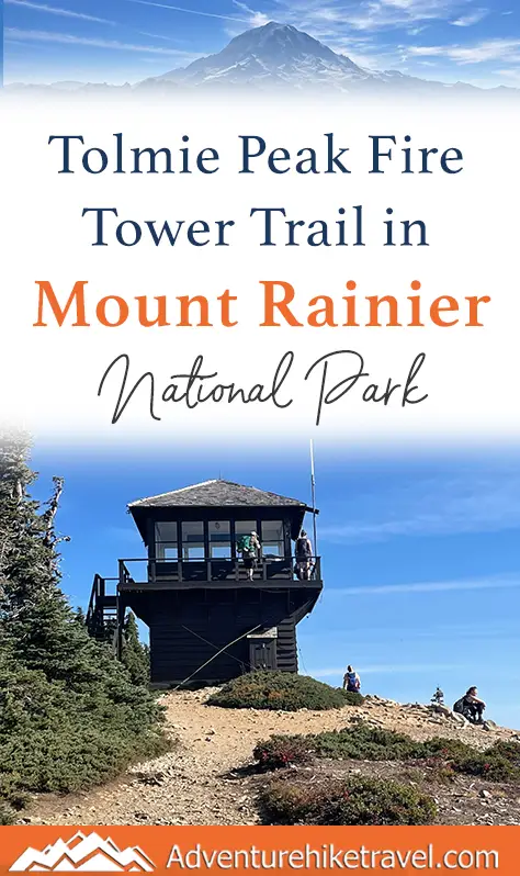 Tolmie Peak Fire Tower Trail in Mount Rainier National Park - Adventure ...