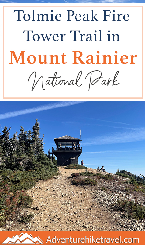 Tolmie Peak Fire Tower Trail in Mount Rainier National Park - Adventure ...