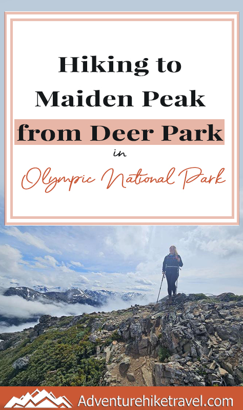 Hiking to Maiden Peak from Deer Park in Olympic National Park ...