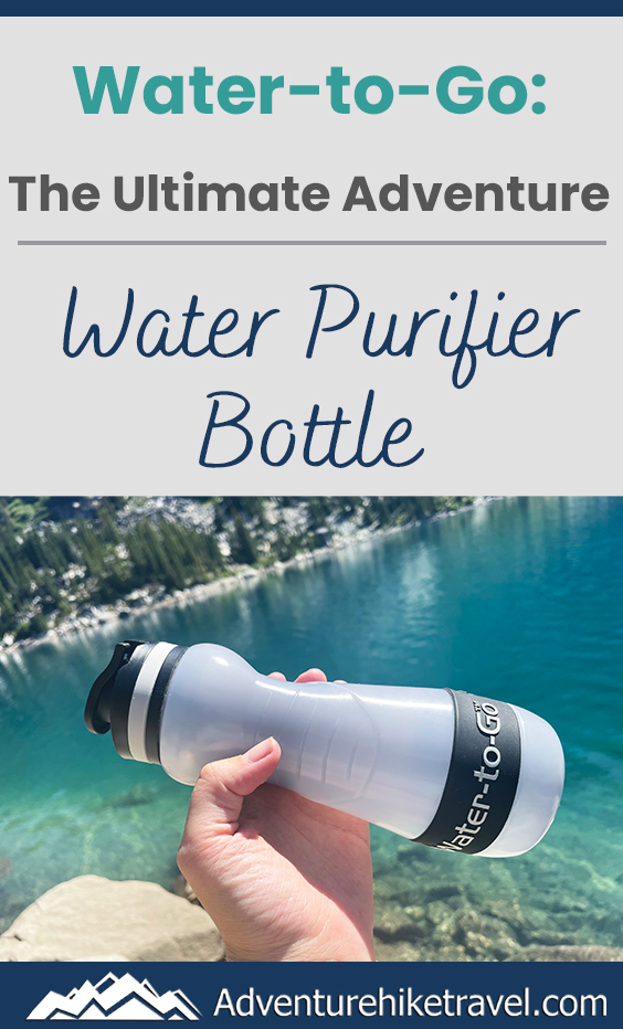 Water-to-Go: The Ultimate Adventure Water Purifier Bottle - Adventure ...