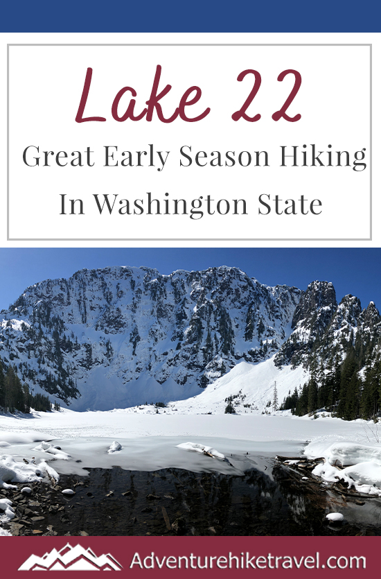 Lake 22: Great Early Season Hiking In Washington State - Adventure Hike ...