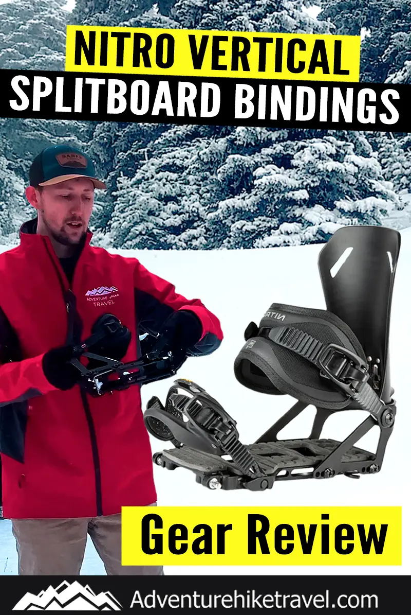 The Best Splitboard Bindings? Nitro Vertical Splitboard Bindings Gear Review - Adventure Hike Travel